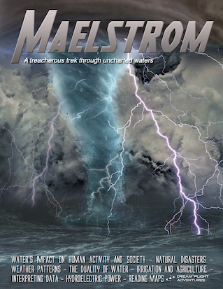 Maelstrom - A treacherous trek through uncharted watersDream Flight ...